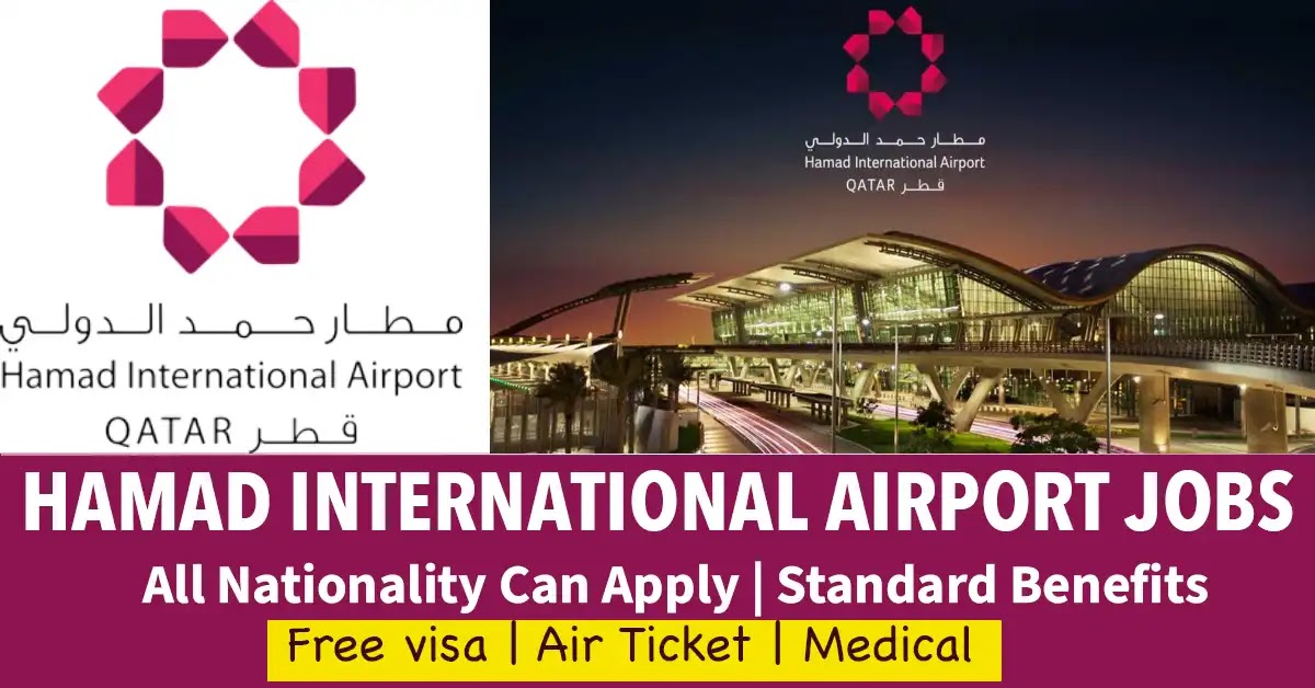 Hamad International Airport Careers - Doha Airport Jobs 2025